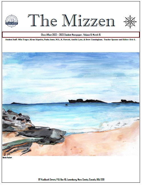 The Mizzen 6th Edition-2022/23 Student Newspaper - Class Afloat