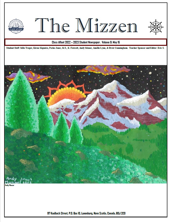 The Mizzen 8th Edition-2022/23 Student Newspaper - Class Afloat